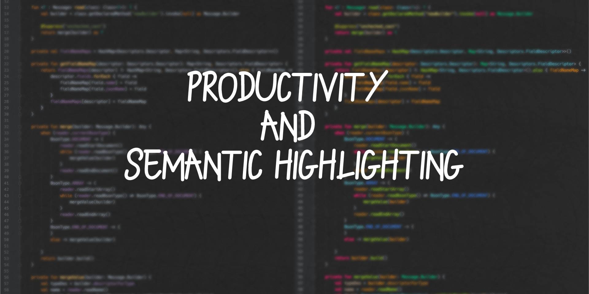 Productivity 與 Semantic Highlighting